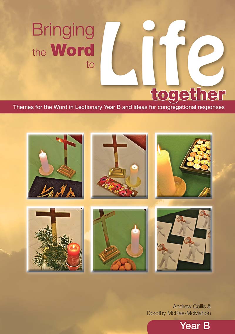 Bringing the Word to LIfe Together Year B | Wayzgoose
